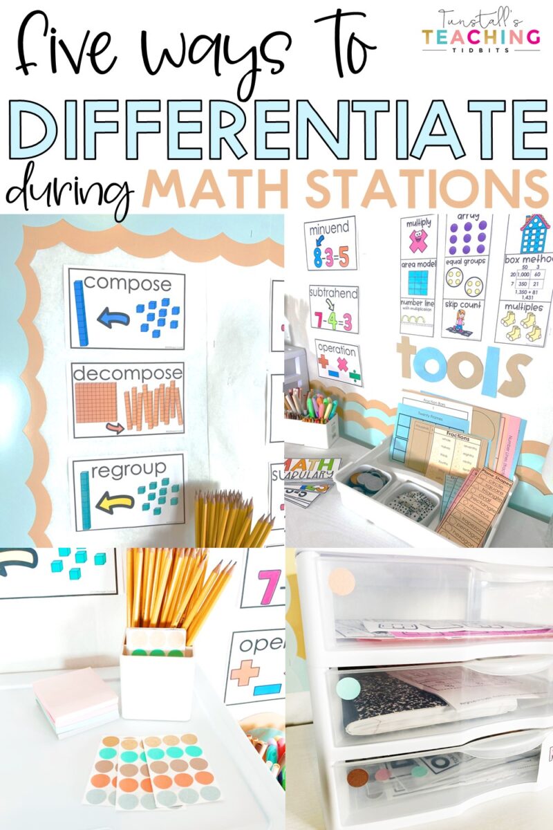 Five Ways to Differentiate During Math Stations - Tunstall's Teaching